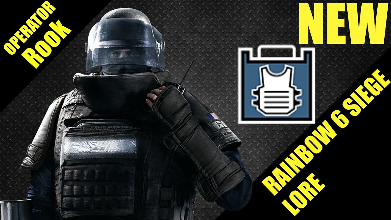 What you need to know Rook (rainbow 6 siege operator Rook tips & Tricks ...
