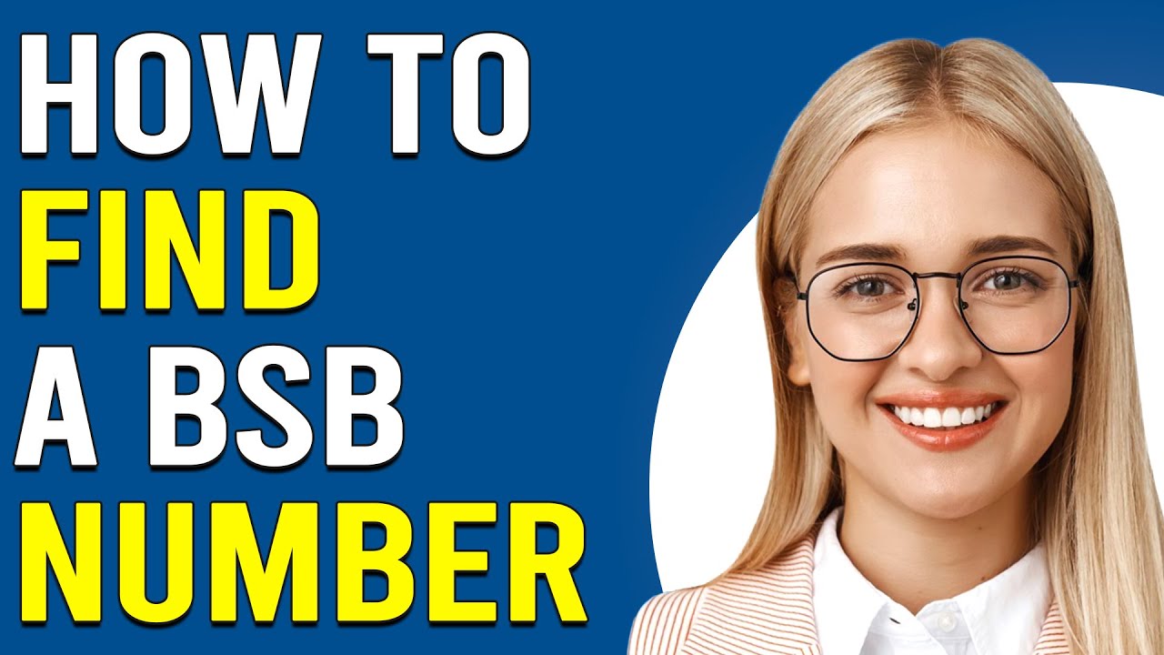 How To Find A BSB Number (How Can I Find The BSB Number Of My Bank ...