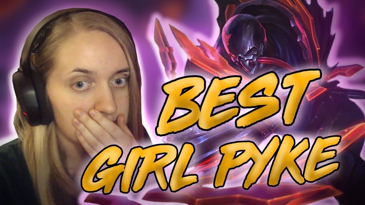 BEST GIRL PYKE IN UNIVERSE | Rencha - YouTube