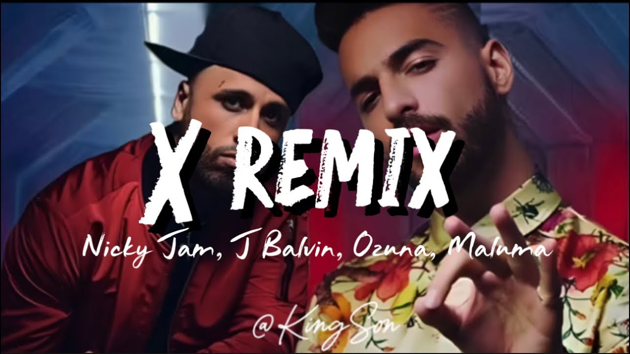 Nicky Jam, J Balvin, Ozuna, Maluma - X Remix (Letra) - YouTube
