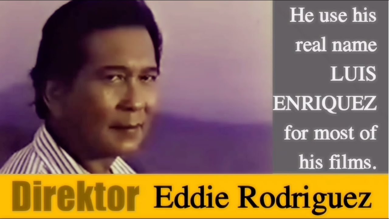 EDDIE RODRIGUEZ : Ang Mga Obra ni Direk - YouTube