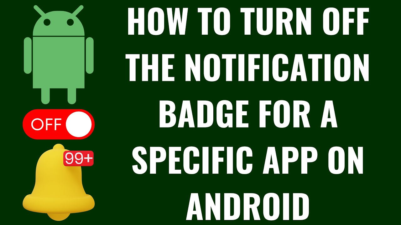 How to Turn Off the Notification Badge for a Specific App on Android ...