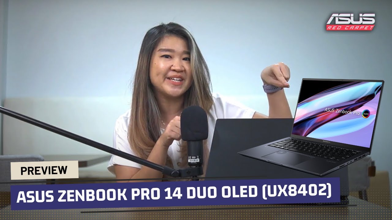 Preview ASUS Zenbook Pro 14 Duo OLED UX8402 - ASUS Red Carpet Eps. 26 ...