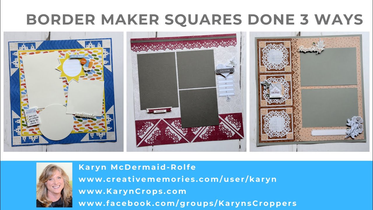 Creative Memories Border Maker Squares Done 3 Ways - Technique Tuesday ...