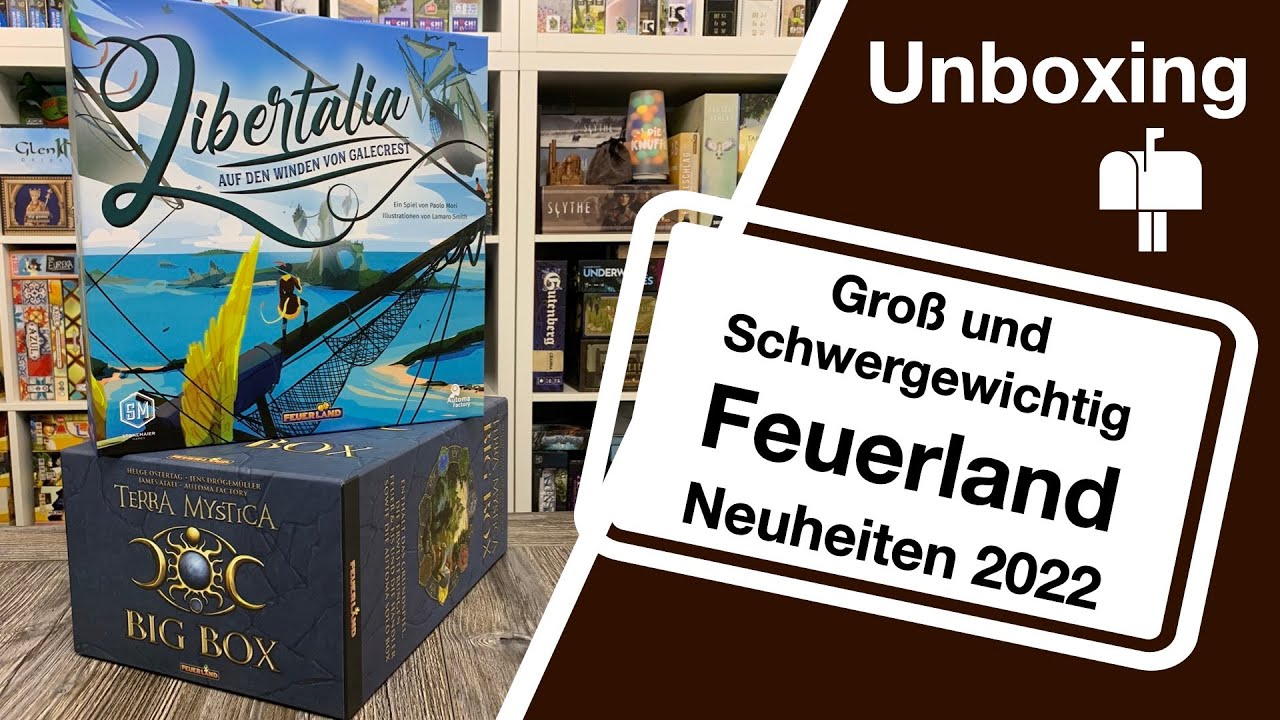 #Unboxing - Feuerland Frühjahr 2022 / Terra Mystica Big Box und ...