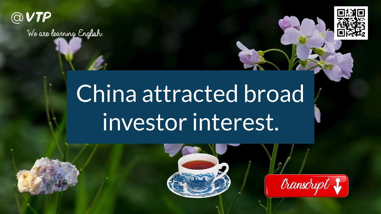 China attracted broad investor interest. - YouTube