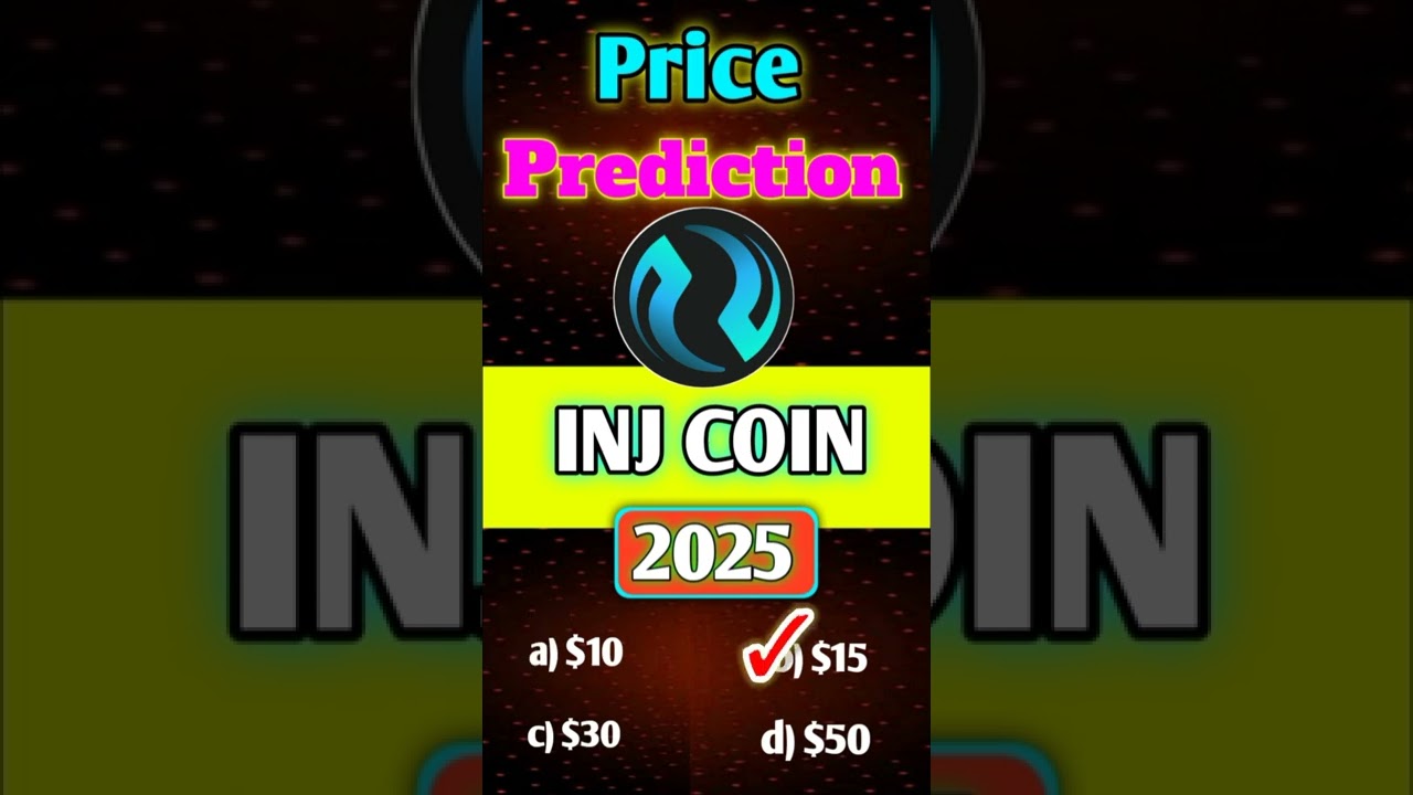 INJ COIN price prediction 2025 | #shorts #viral #ytshorts #trending ...