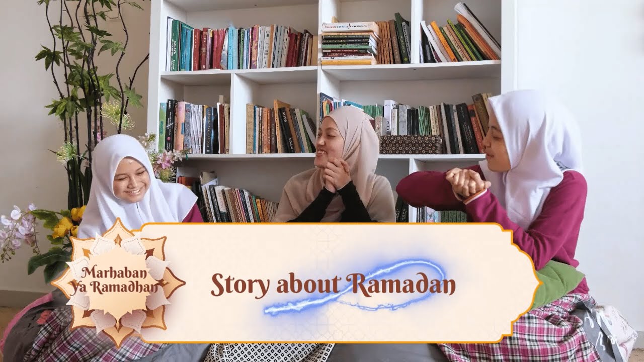 Podcast Gedung Jingga Story About Ramadan by Fahima, Nadine & Ms. Nahla - YouTube