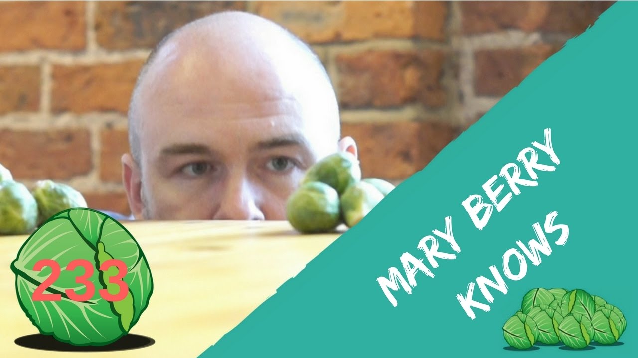 Mary Berry Knows | daily sprout 233 - YouTube