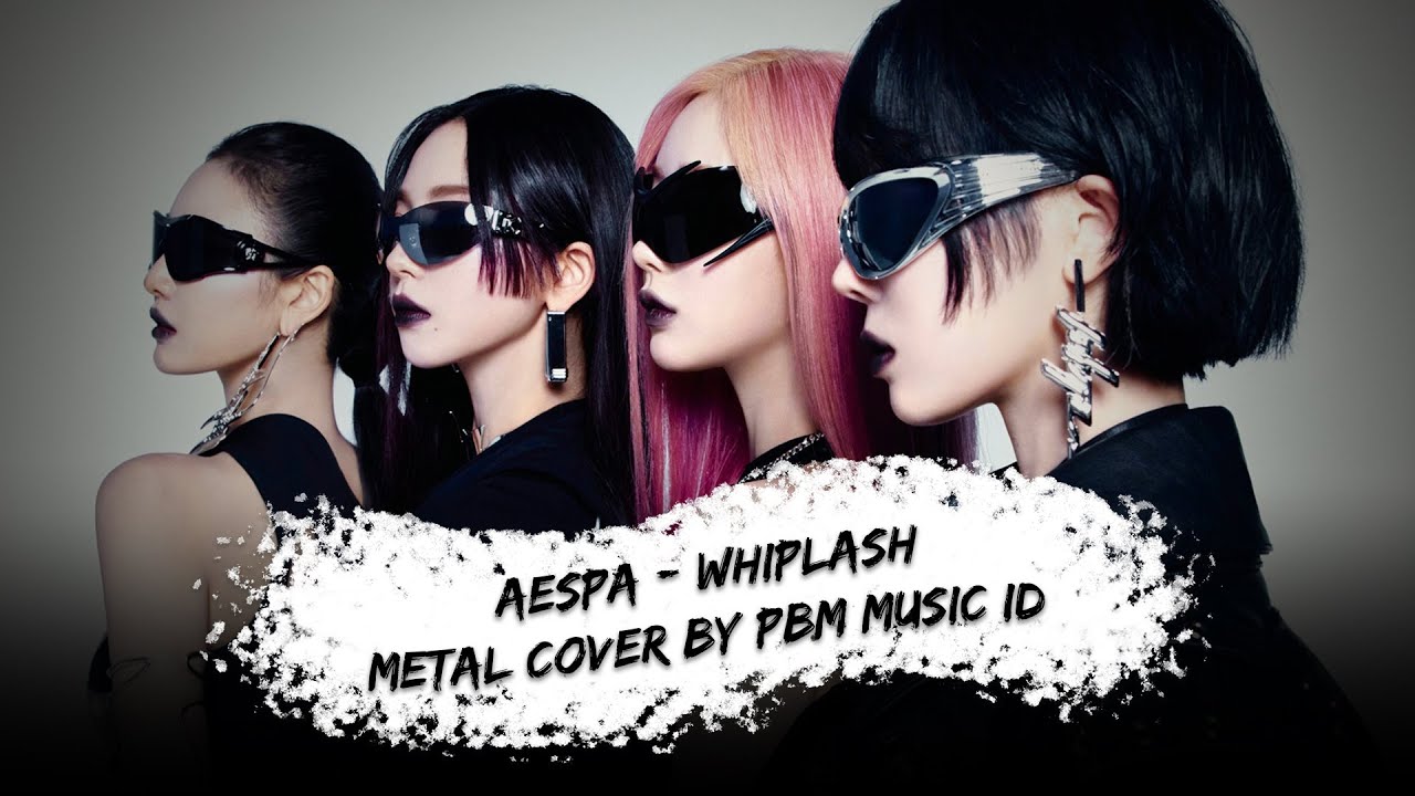 aespa (에스파) - Whiplash (Metal Cover) - YouTube