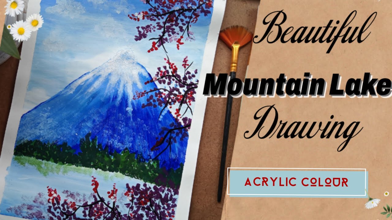 How to draw Beautiful Mountain Lake/ Mountain Lake drawing/ Acrylic ...