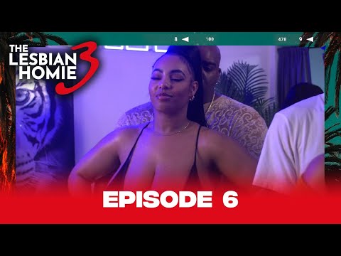 The Lesbian Homie Season 3 | Episode 6 @biggjah