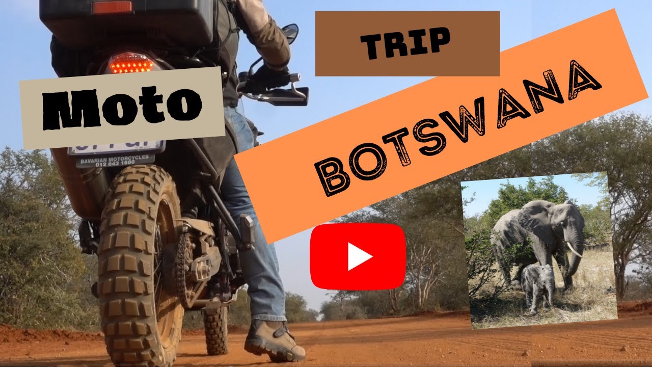 Moto Tour Botswana Africa (145 ème Pays) - YouTube
