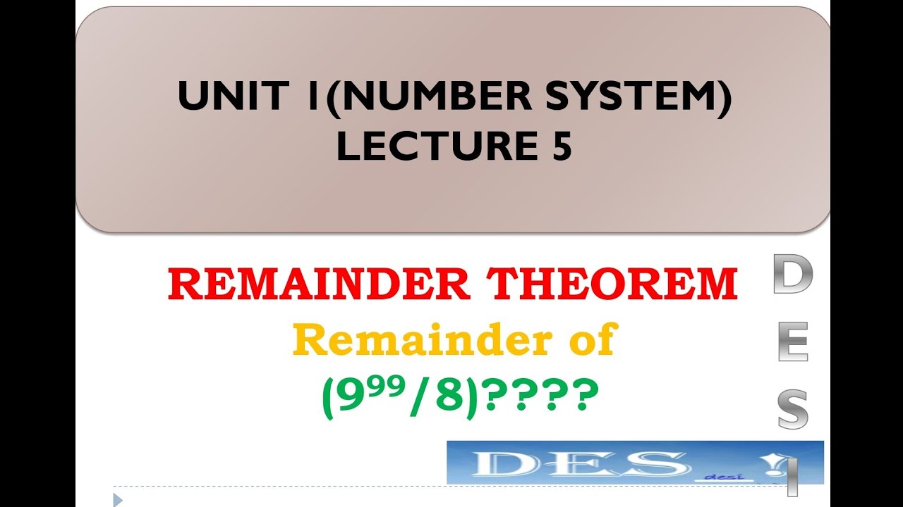 REMAINDER THEOREM(Find the remainder) Number System (Lecture 5) - YouTube
