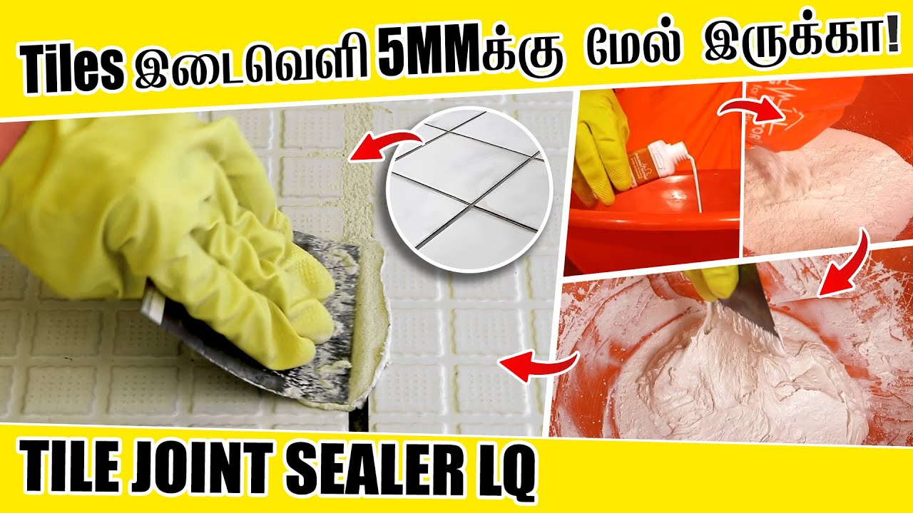 5mmக்கு மேல் உள்ள Tiles gap நிரப்ப BUILDING DOCTOR TILE JOINT SEALER LQ ...
