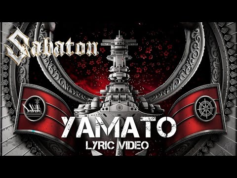 SABATON - Yamato (Lyric Video)