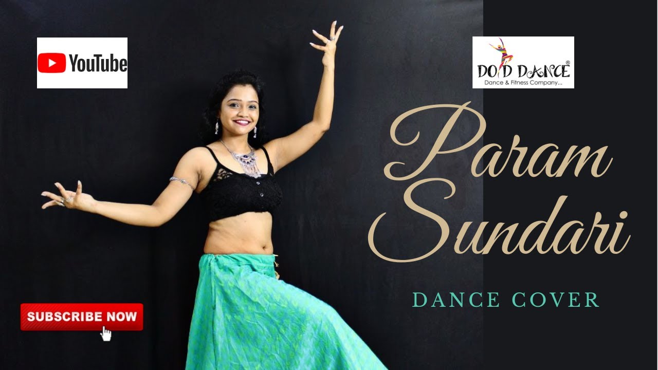 Param Sundari | Dance Cover | Tejshree - YouTube