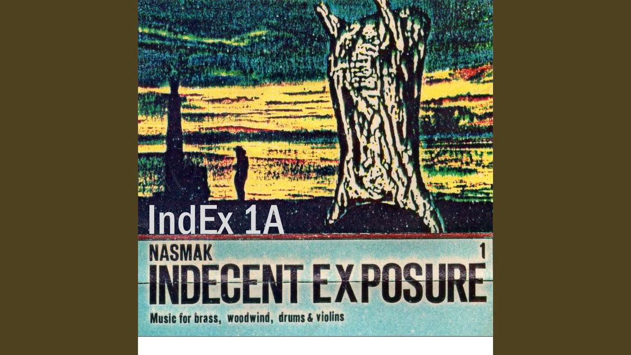 full album Indecent Exposure 1A - YouTube