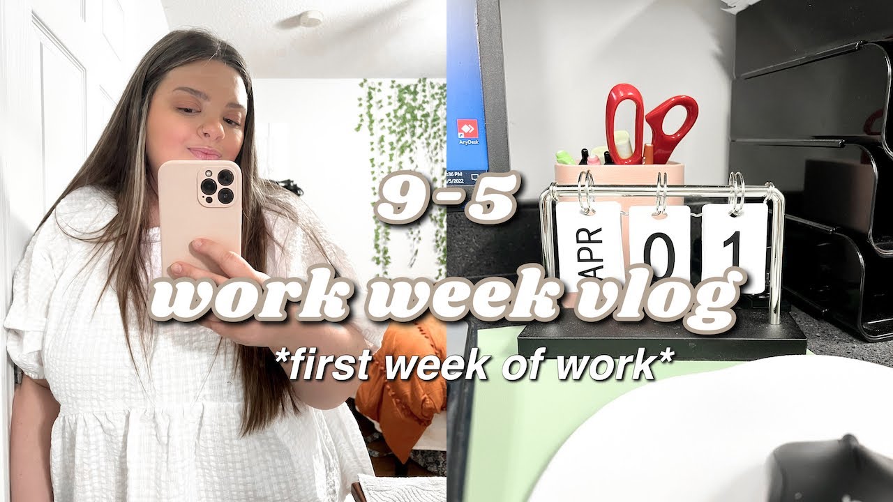 9-5 work week in my life | first work week at my new job!! - YouTube