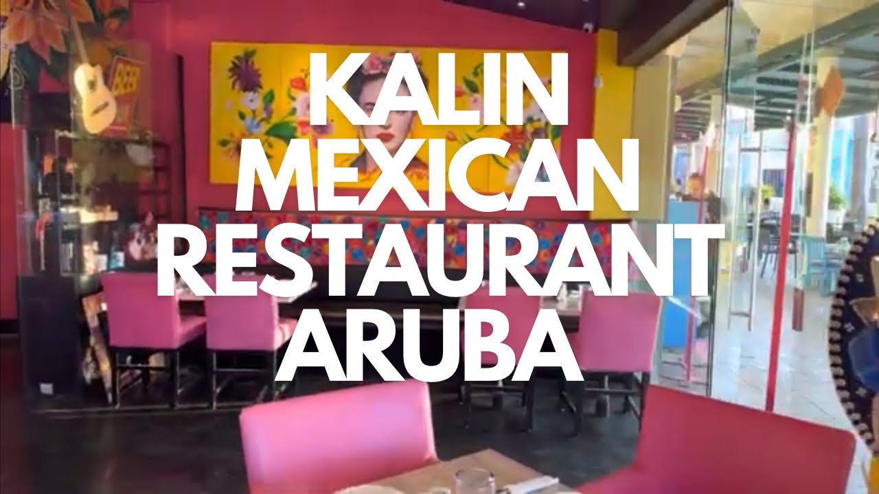 Kalin’s Mexican restaurant - YouTube