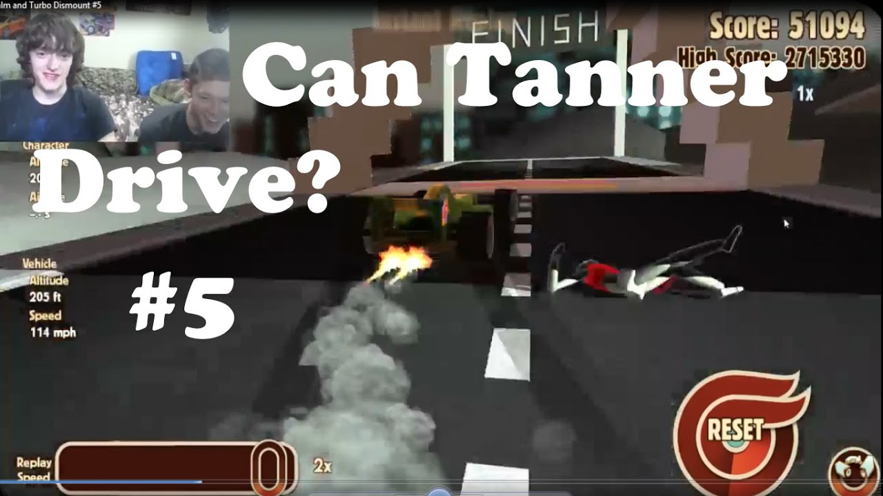 Can Tanner Drive??? Turbo Dismount #5 w/Tanner - YouTube