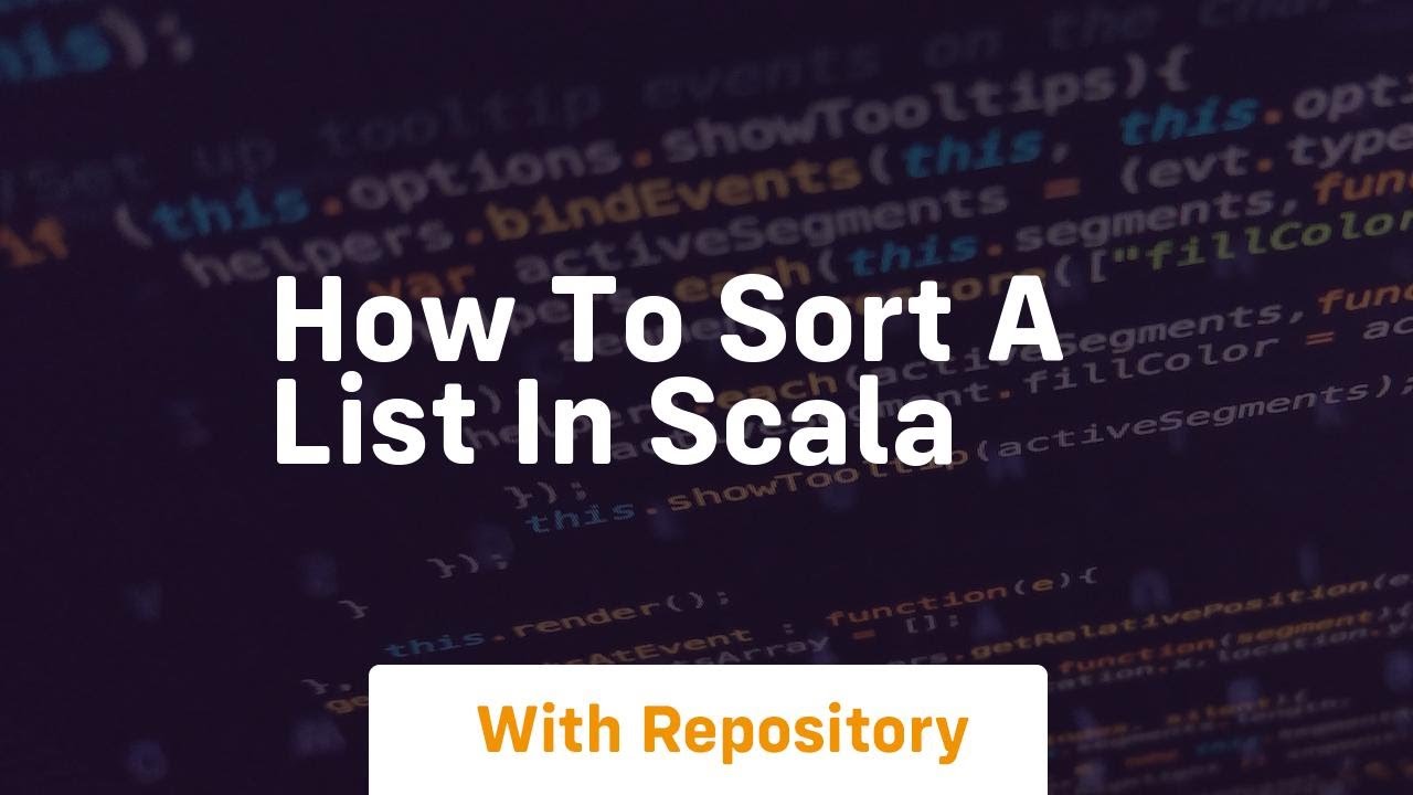 how to sort a list in scala - YouTube