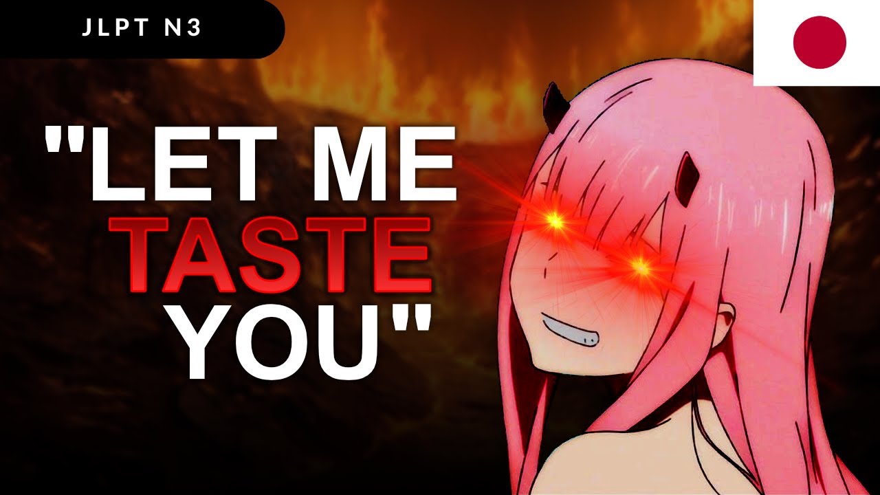 Zero Two gets SUS but it's a Japanese Lesson 😳 | JLPT N3 - YouTube