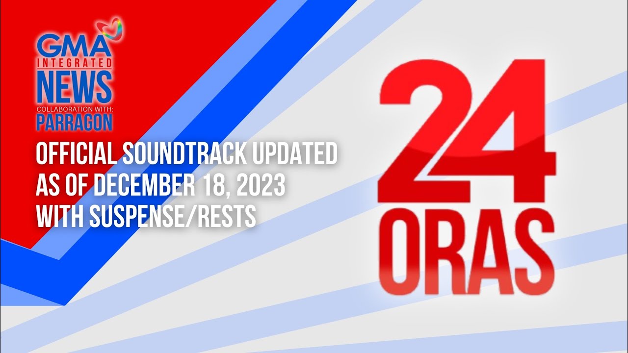 GMAIN's 24 ORAS Updated OST as of December 18, 2023 | With Suspense ...