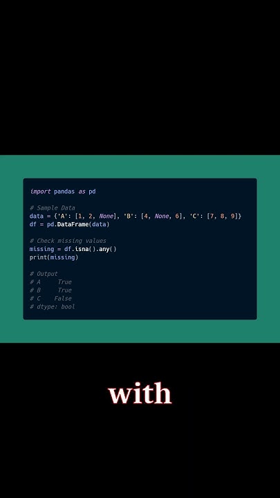Pandas Trick: Quickly Detect Missing Data with .isna() and .any() 📊 ...