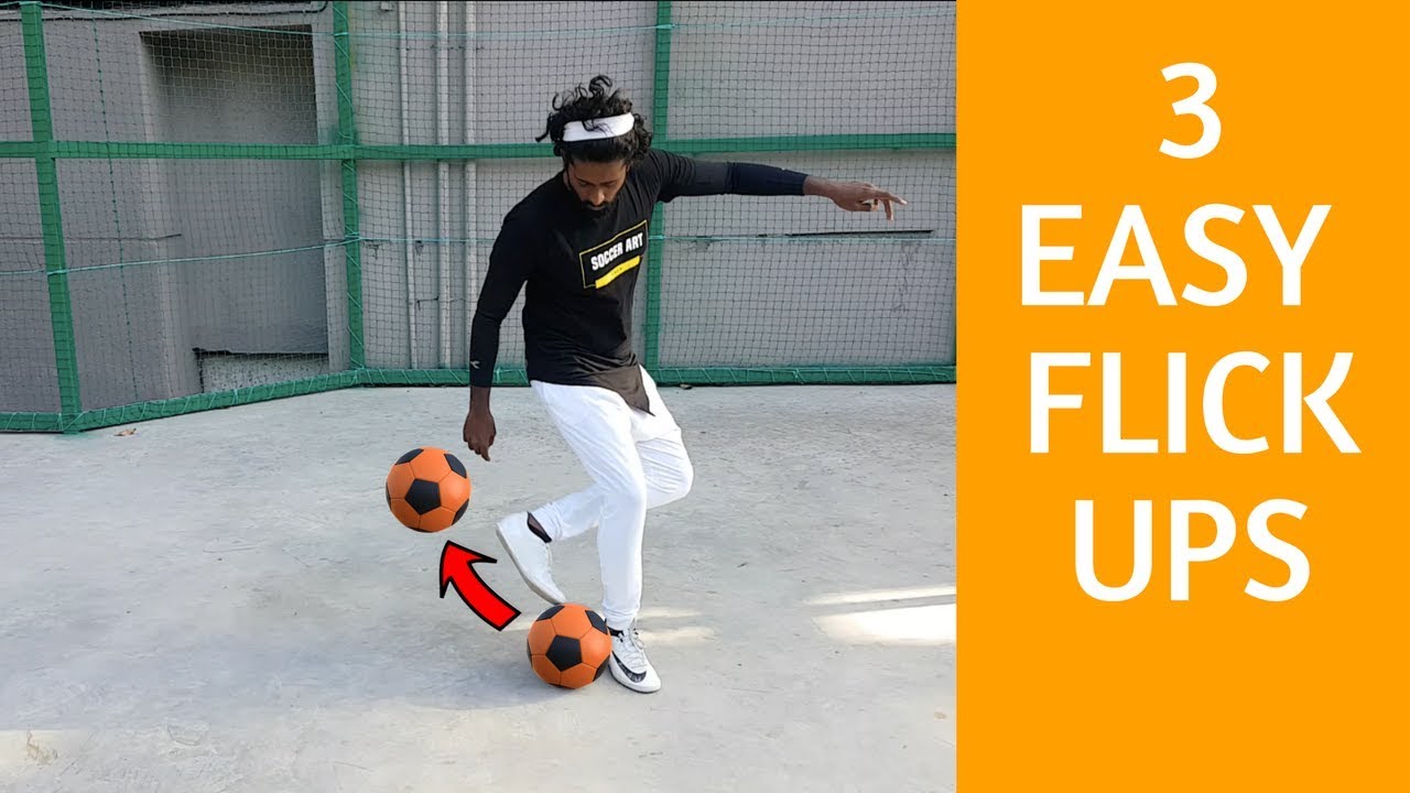 FLICK UP A FOOTBALL | 3 EASY WAYS - YouTube