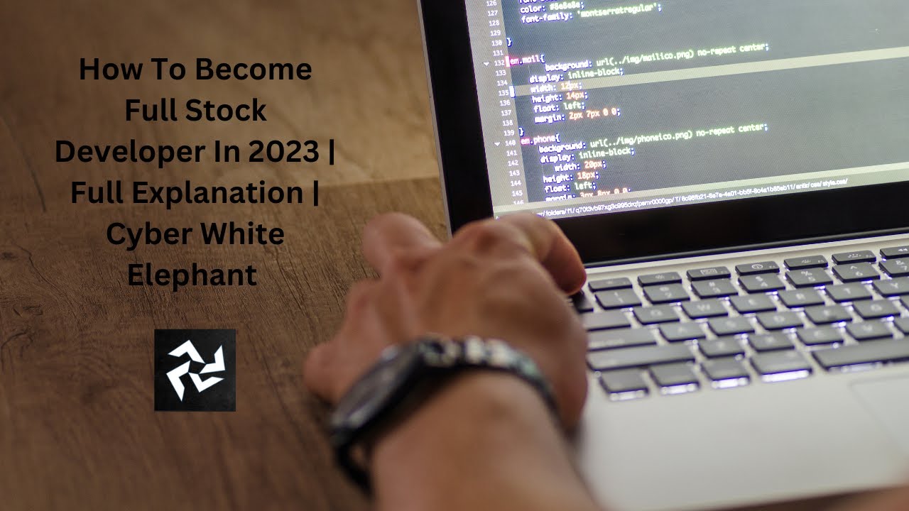 How To Become Full Stock Developer In 2023 | Detailed Explanation ...