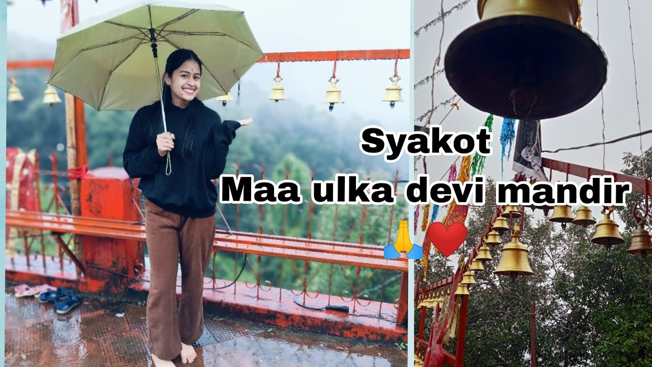 Syakot,, Ulka devi mandir 🙏🌼😍 #anjalii_uk02 |🆎-09| #dailylife #vlog # ...