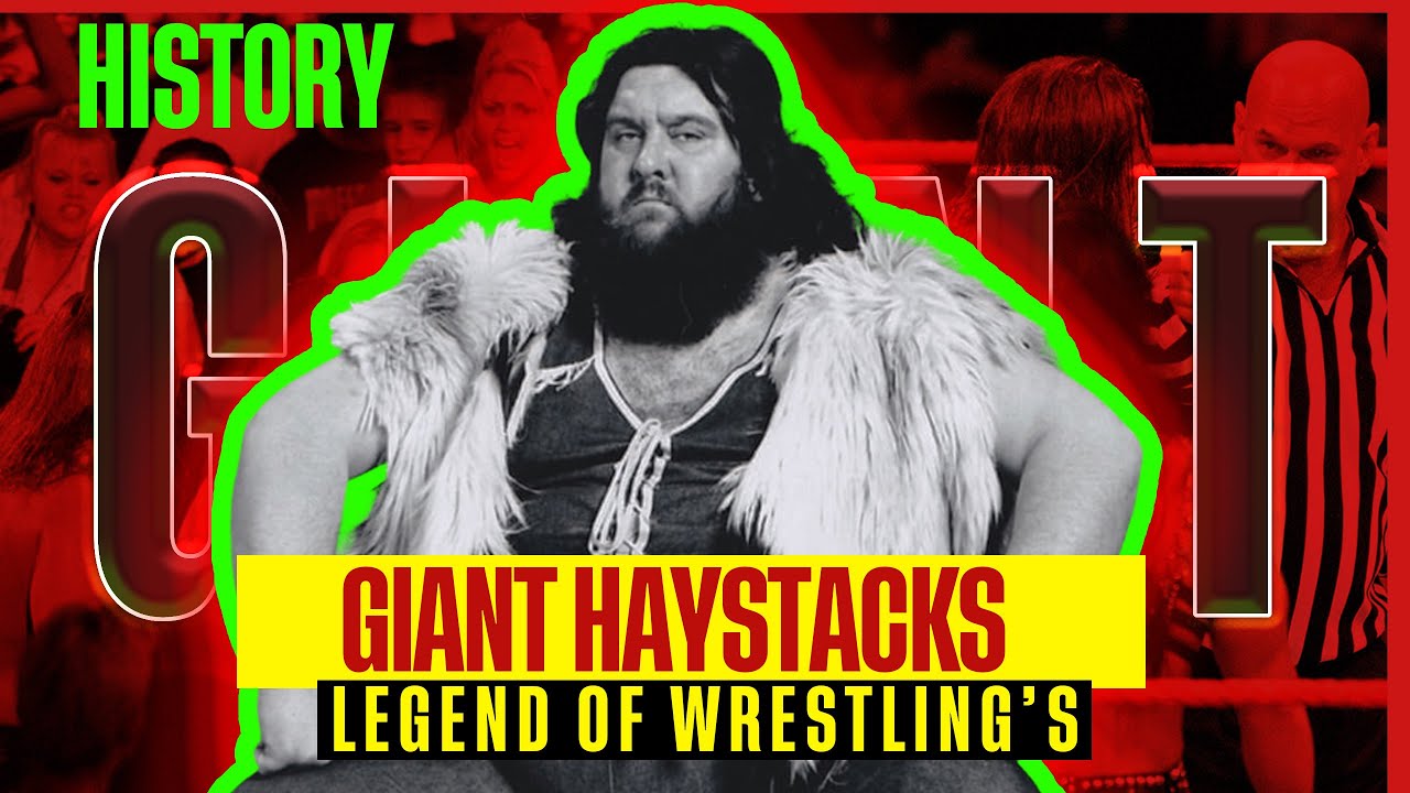Giant Haystacks The Legend of Wrestling’s Towering Icon - YouTube