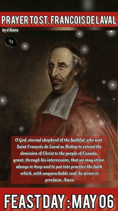 Prayer to ST. FRANCOIS DE LAVAL || Feast Day : May 06 - YouTube