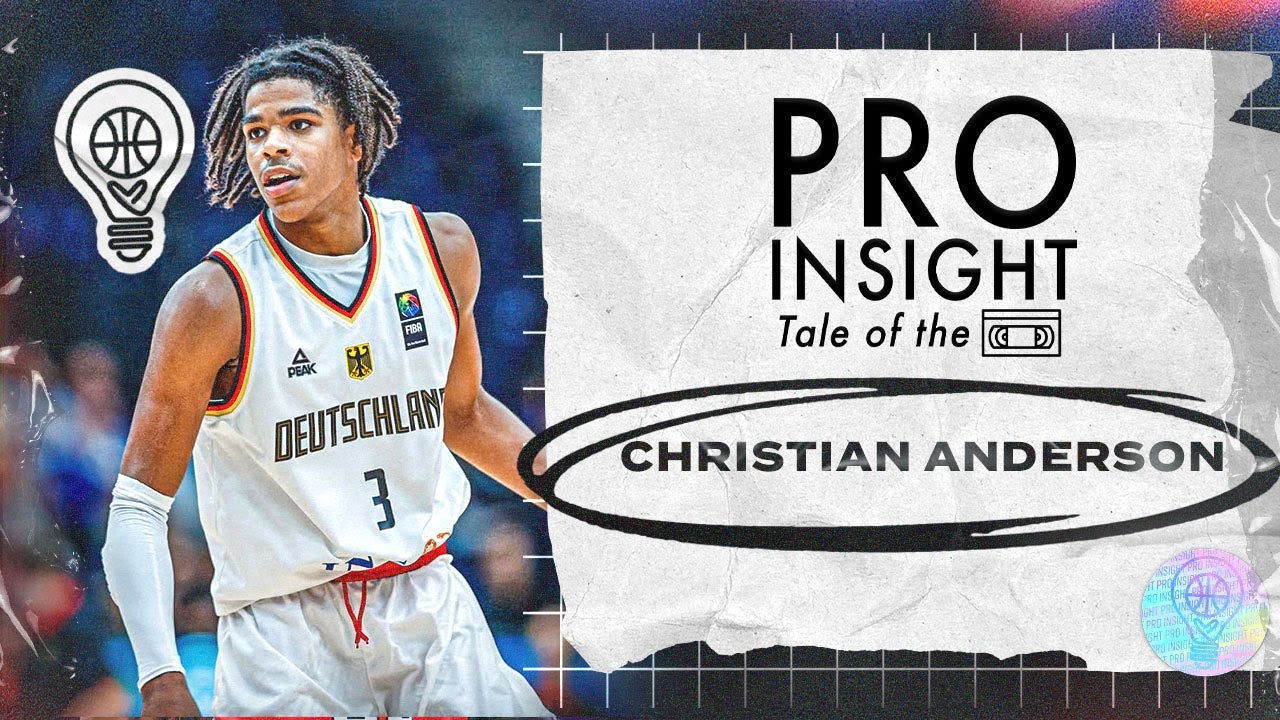 Christian Anderson 🇩🇪 | Pro Insight: Tale of the 📼 | FIBA U19 World Cup ...