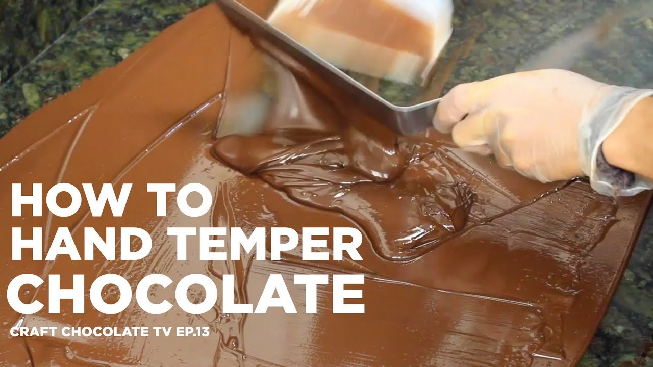 How to Hand Temper Chocolate - Episode 13 - Craft Chocolate TV - YouTube