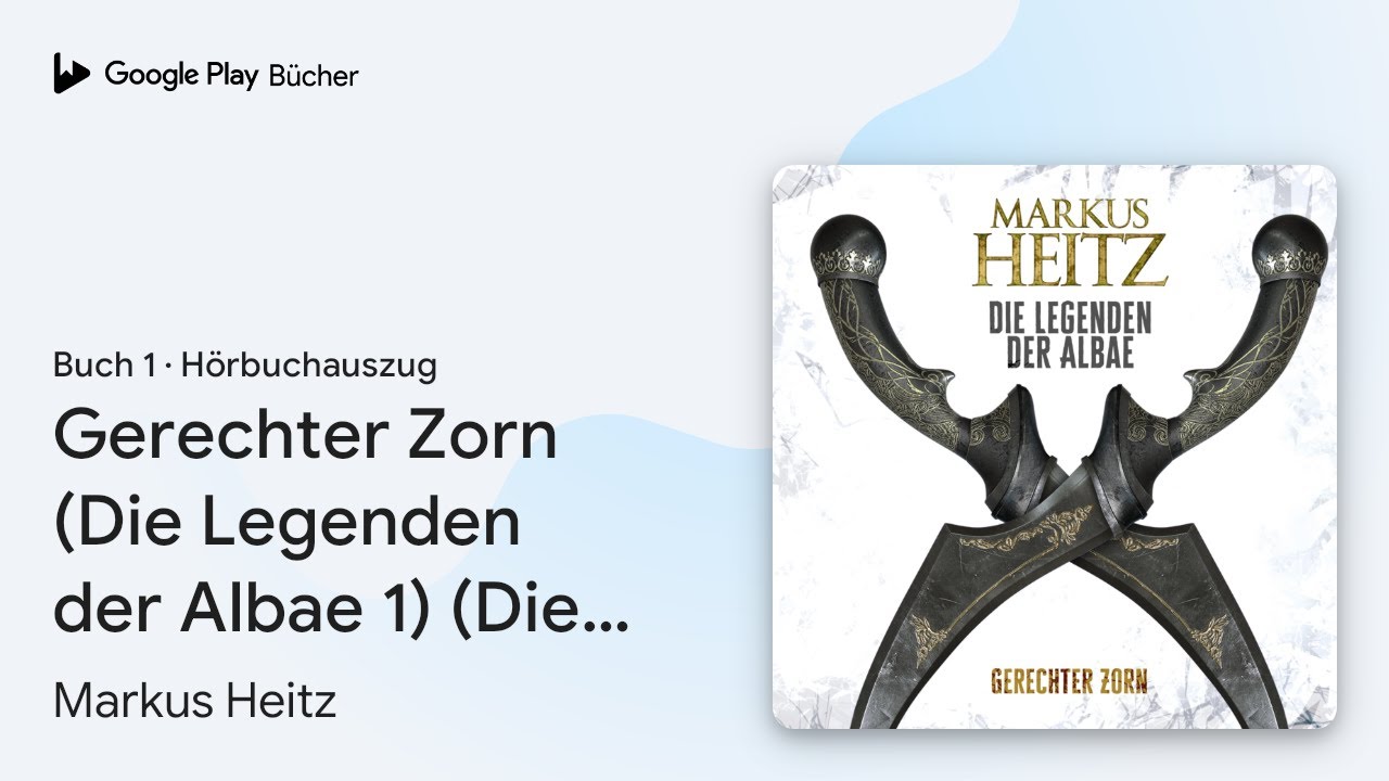„Gerechter Zorn (Die Legenden der Albae 1) (Die…“ von Markus Heitz ...