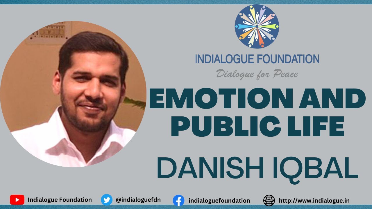 Emotion and Public Life | Danish Iqbal | Dialogue Studies - YouTube