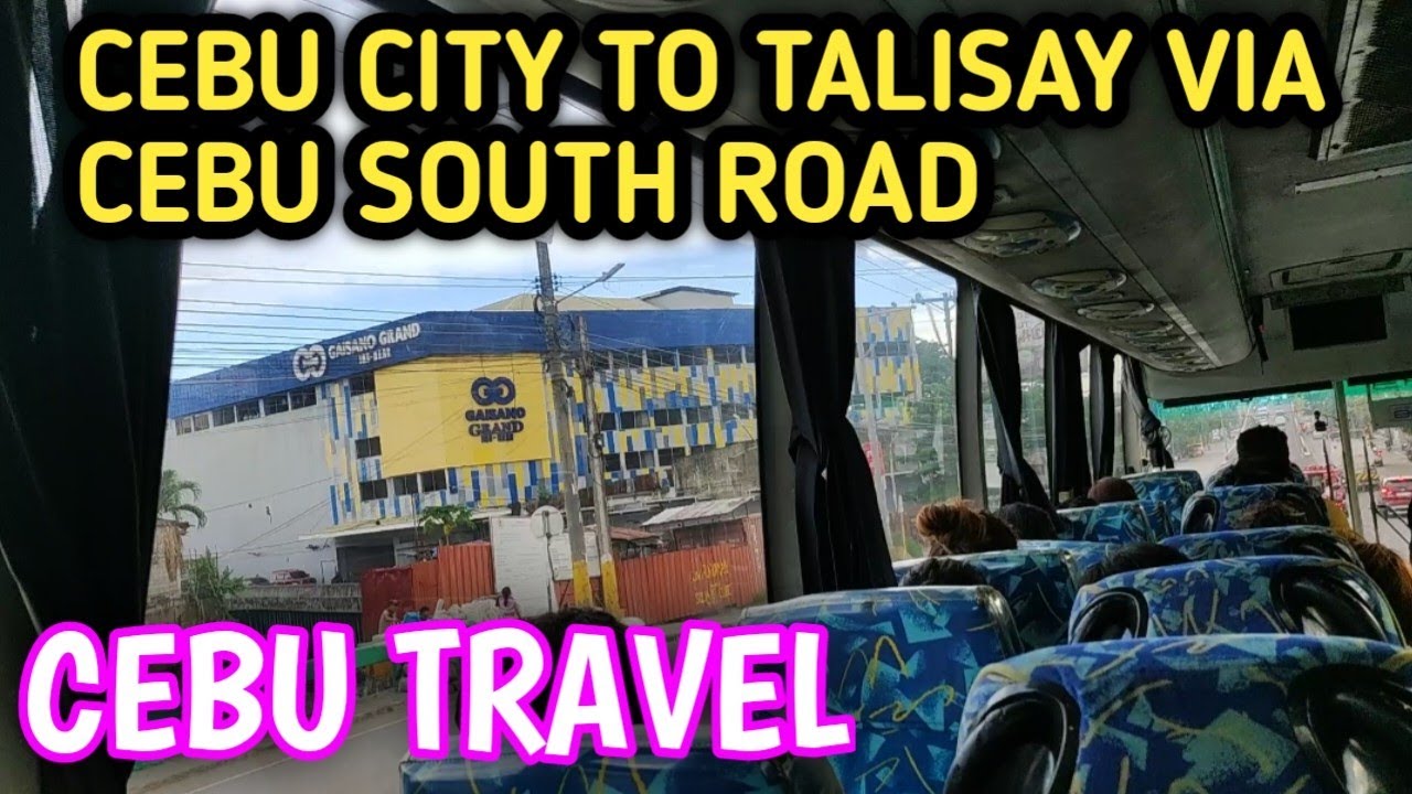 BUS RIDE FROM CEBU CITY TO TALISAY CITY CEBU VIA SOUTH CEBU ROAD - YouTube