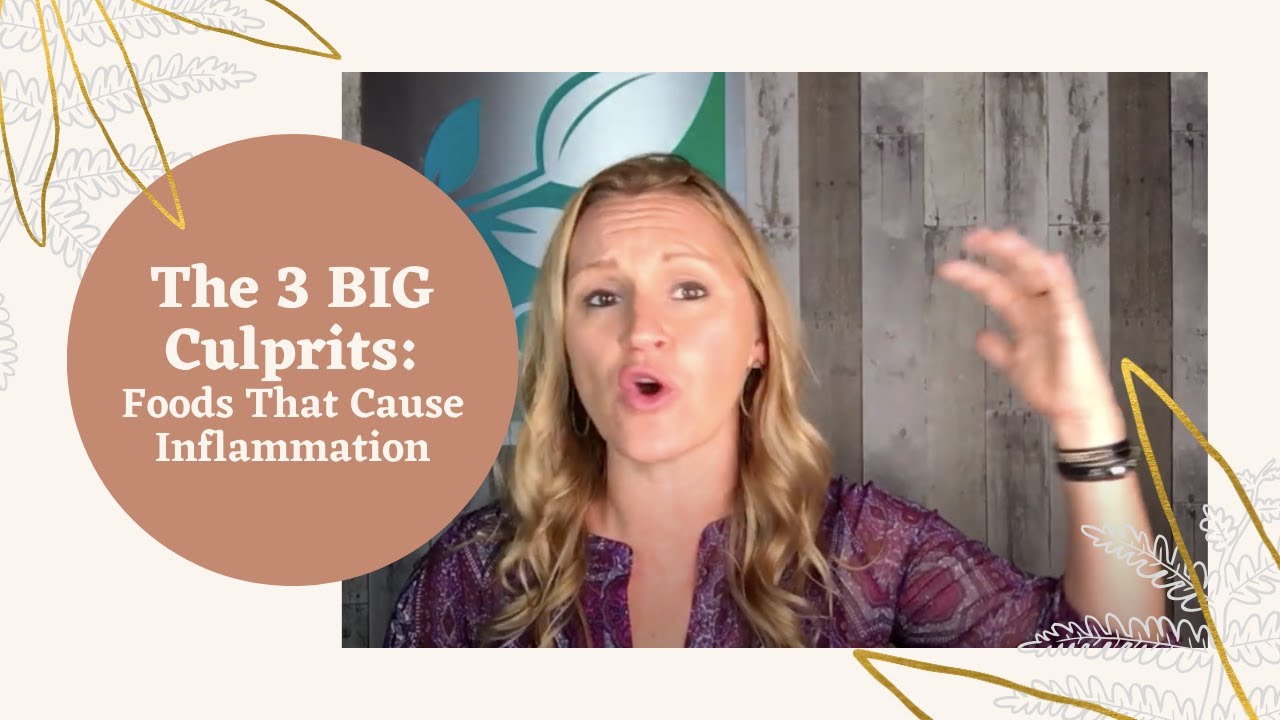 Foods That Cause Inflammation: The 3 BIG Culprits - YouTube