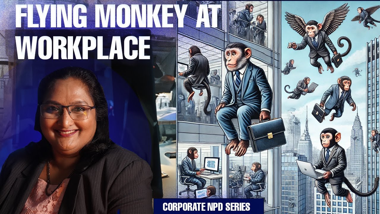 Corporate NPD Series | Ep 10| :Flying Monkey At Workplace - YouTube