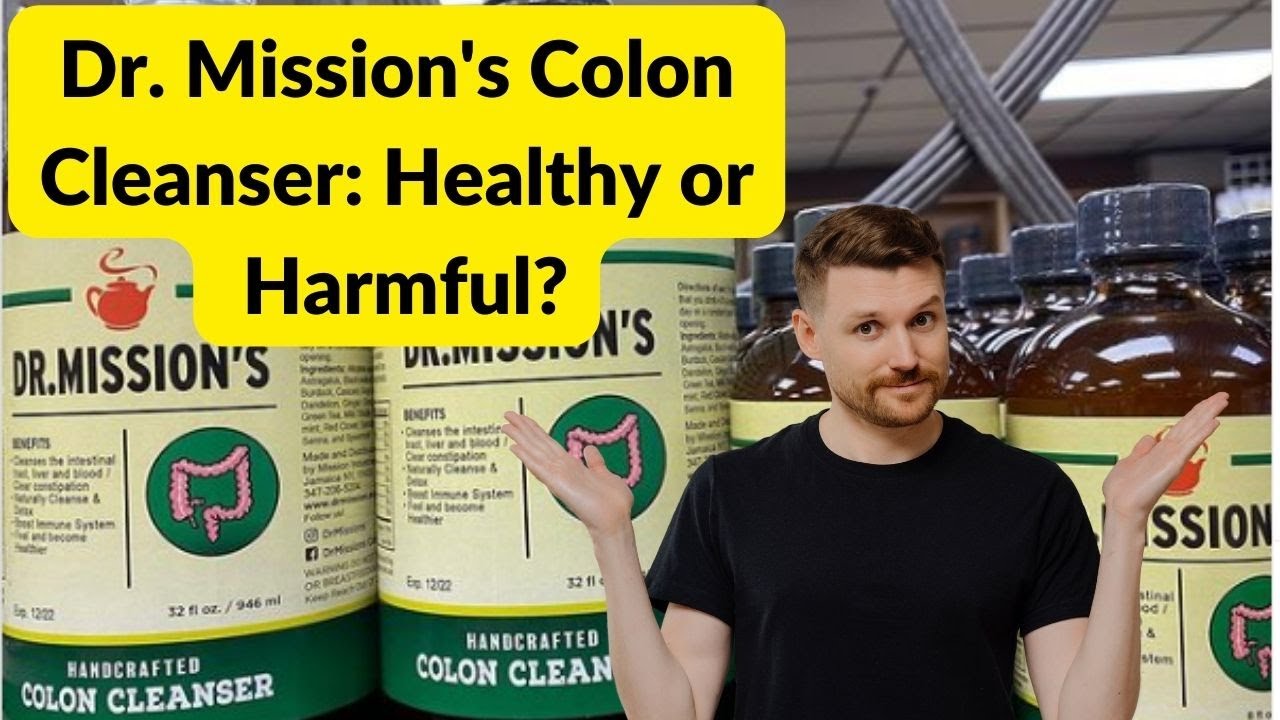 Dr. Mission’s Colon Cleanser: Healthy or Harmful(2023) - YouTube
