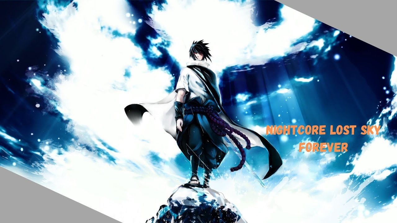 Nightcore - Lost Sky Forever - YouTube