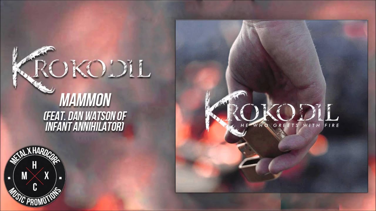 Krokodil - Mammon (Feat. Dan Watson of Infant Annihilator) - YouTube