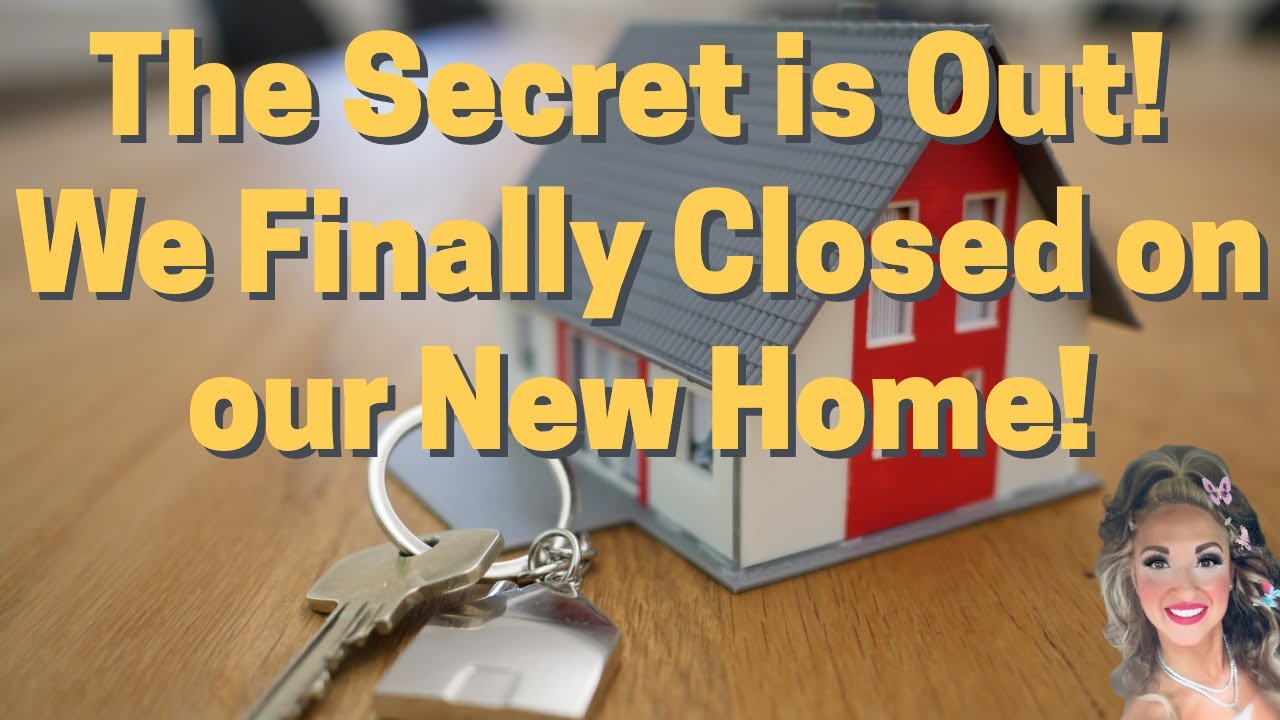 The Secret is Out! We Finally Closed on Our New Home! - YouTube