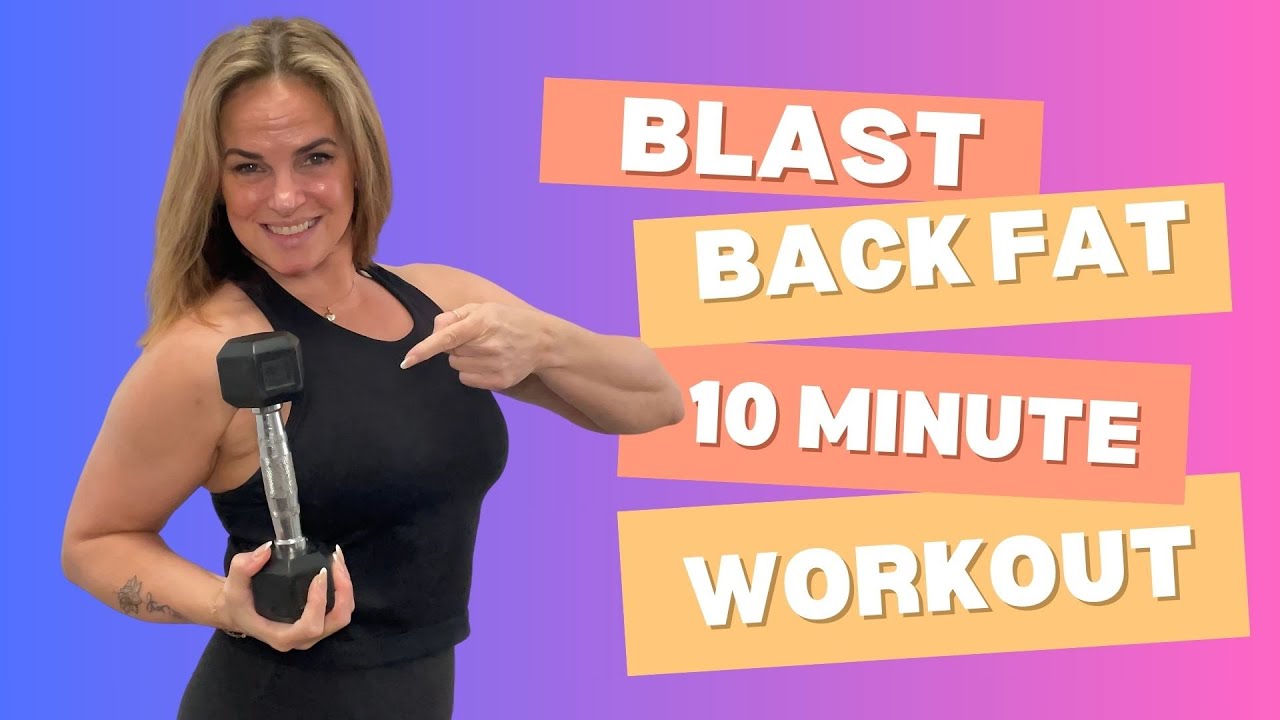 Blast Back Fat - 10 Minute Workout for Women Over 50 - YouTube