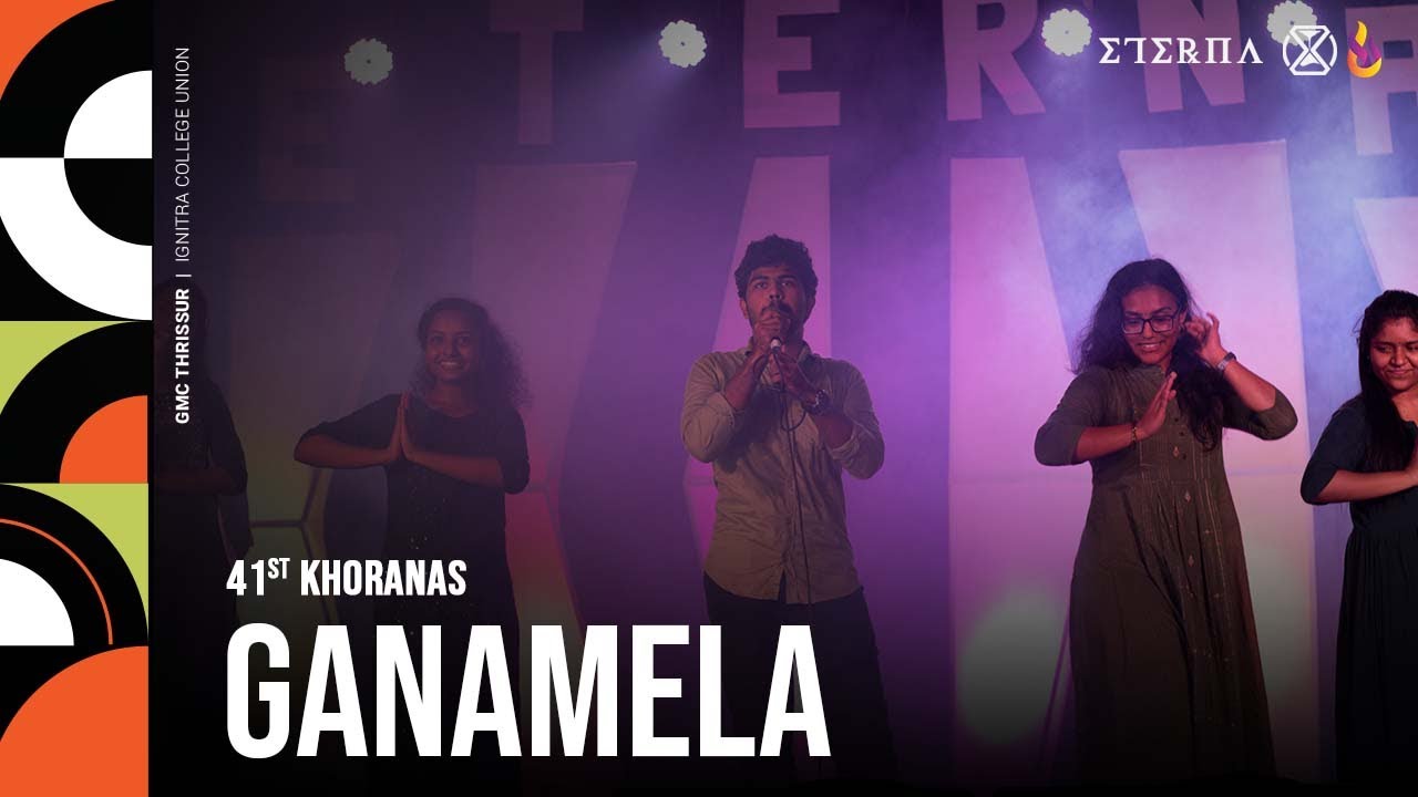 GANAMELA | 41st Khoranas | ETERNA 2k22 | GMC Thrissur - YouTube