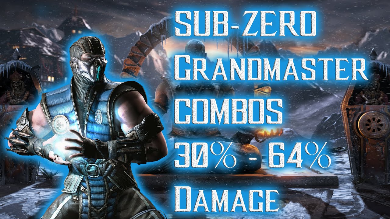 Mortal Kombat X - Sub-Zero (Grandmaster) [Big Hitbox] Combos 30% - 64% ...