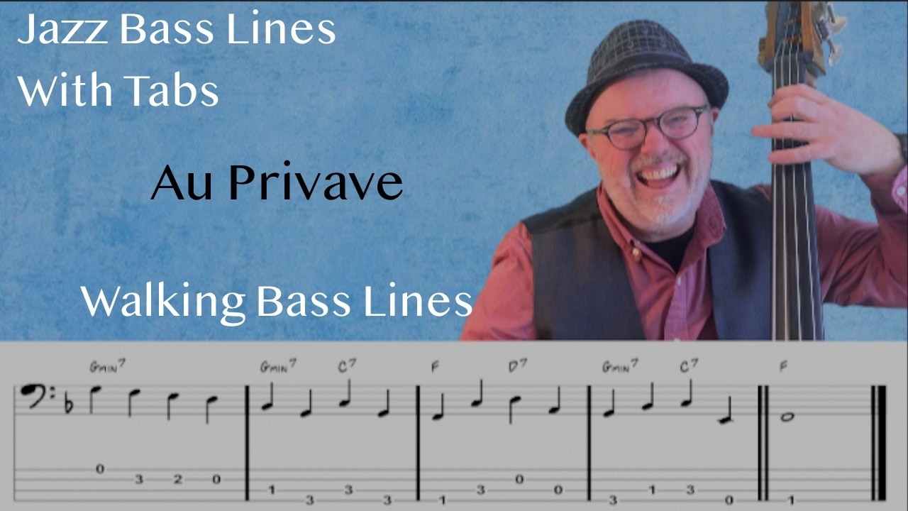 Jazz Bass Lines With Tabs: Walking Bass Tutorial On Au Privave By ...