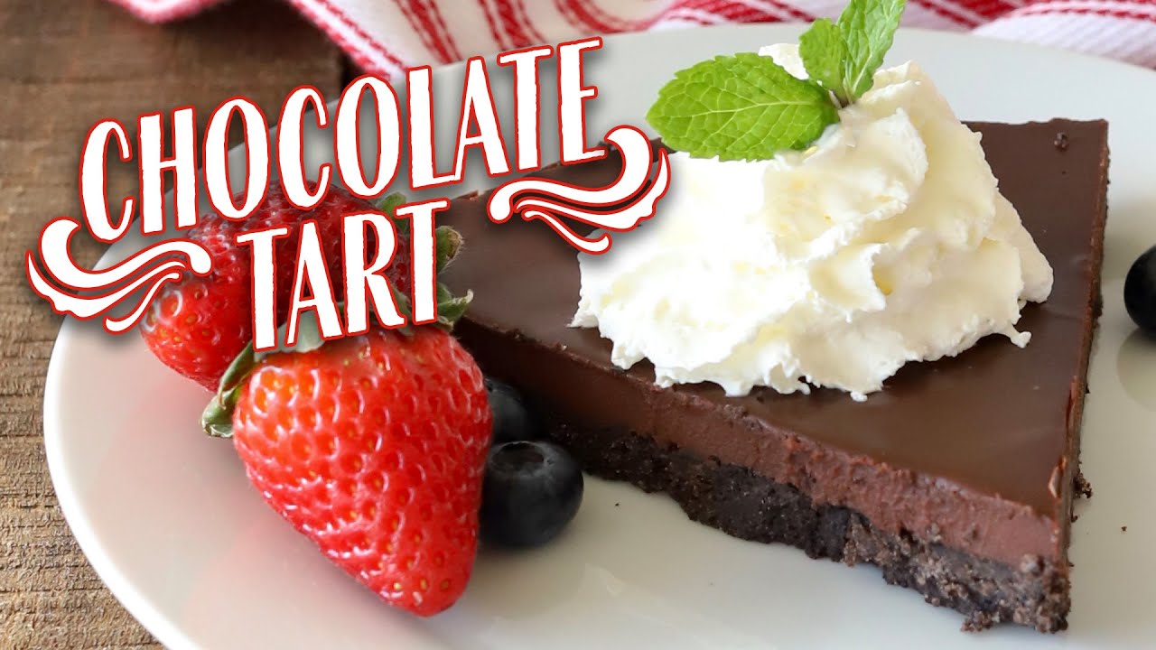Sweet Tooth? | Homemade Chocolate Tart Recipe | EASY & DELICIOUS 🍫 ...